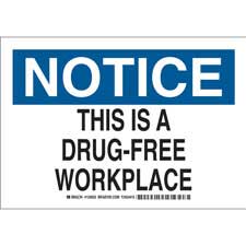 NOTICE This Is A Drug-Free Workplace Sign/ Buy Online
