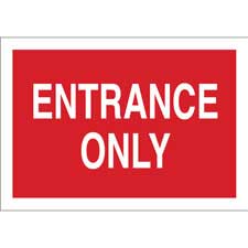 Entrance Only Sign/ Buy Online
