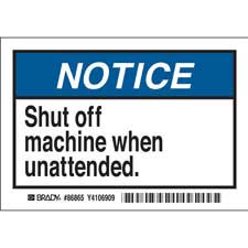 NOTICE Shut off machine when unattended. Labels