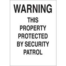 WARNING This Property Protected By Security Patrol Sign/ Buy Online