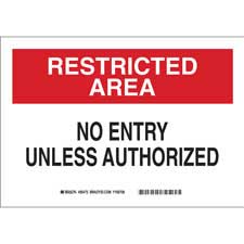 RESTRICTED AREA No Entry Unless Authorized Sign/ Buy Online